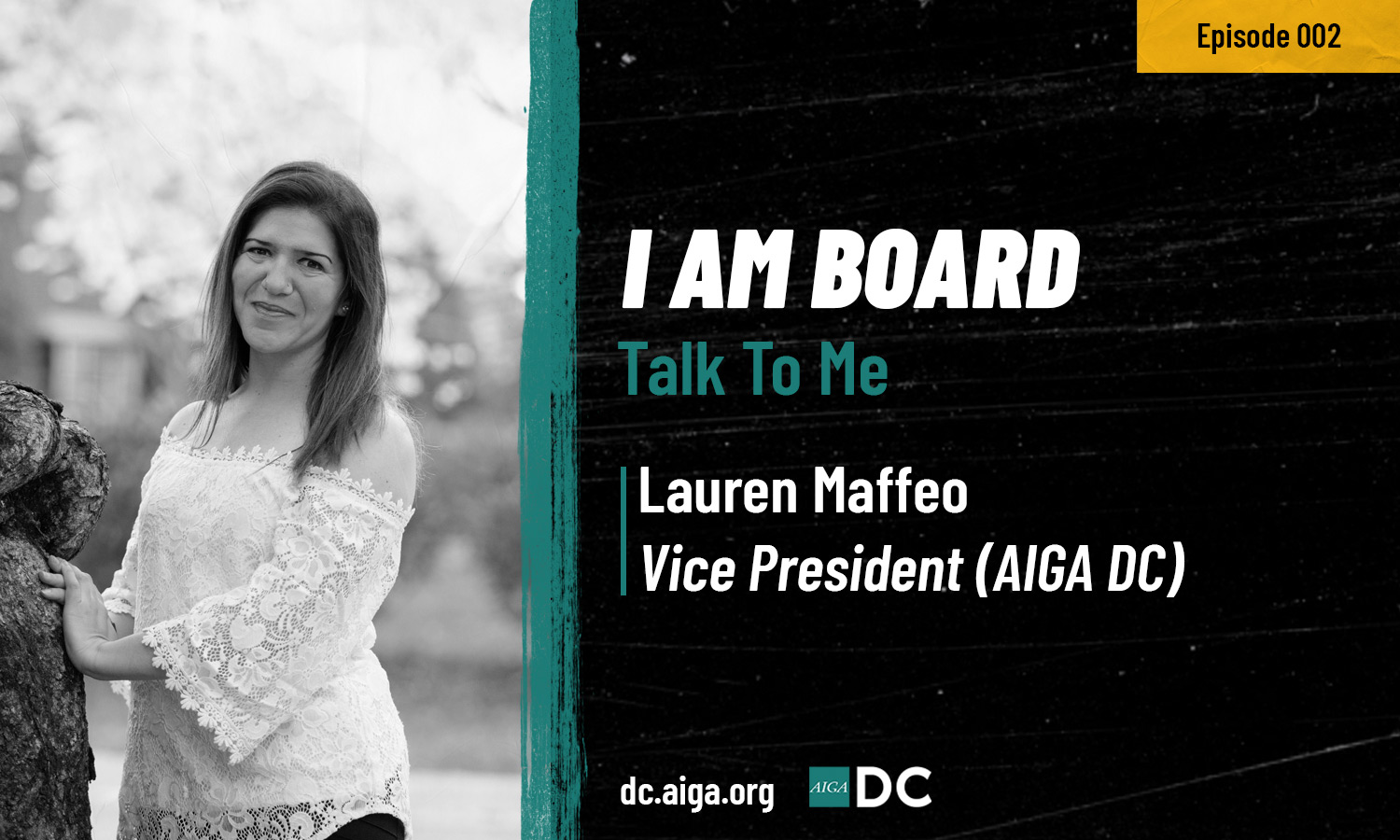 I AM BOARD | Meet Lauren Maffeo, Vice President | AIGA Washington, DC