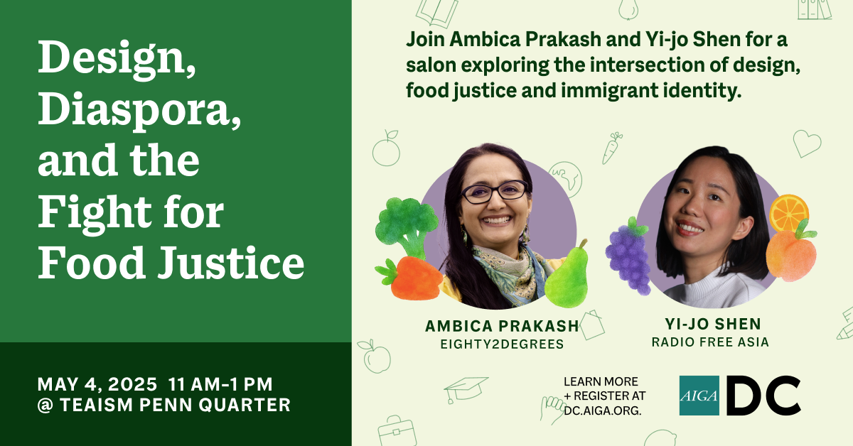 Design, Diaspora, and the Fight for Food Justice | AIGA Washington, DC